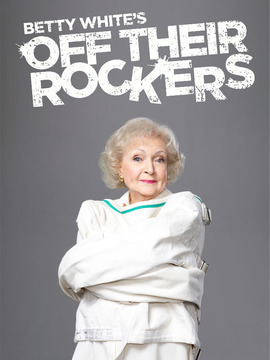 Off Their Rockers Season 2演员表,全部演员表,演员人物介绍_电视剧_电视猫