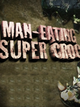 Man-Eating Super Croc演员表,全部演员表,演员人物介绍_电视剧_电视猫